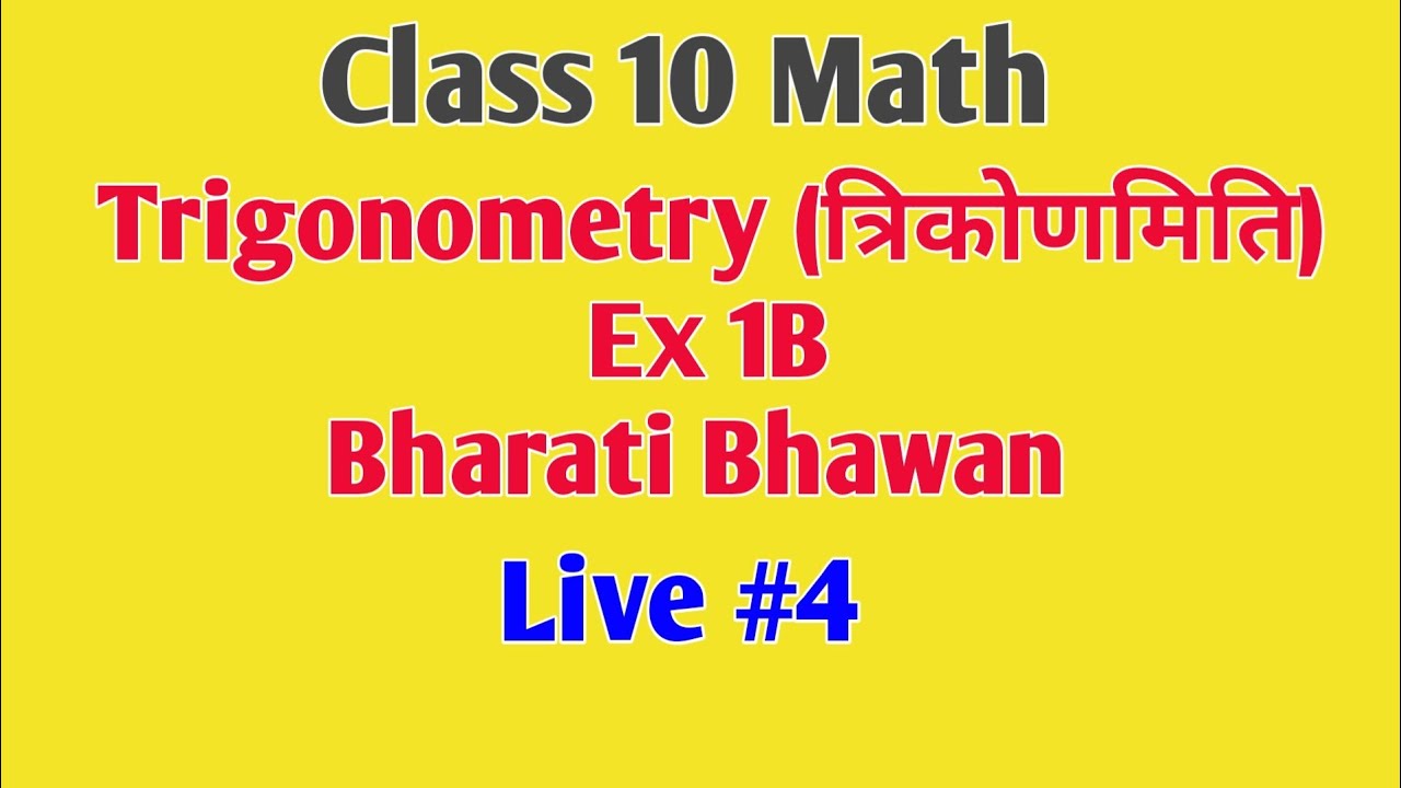 Class 10 Math Trigonometry Bharati Bhawan Ex 1B - YouTube