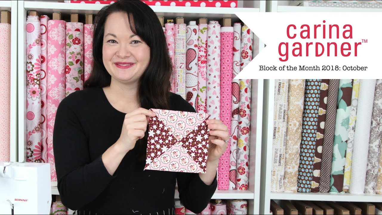 Carina Gardner's October 2018 Block of the Month Quilt Tutorial - YouTube