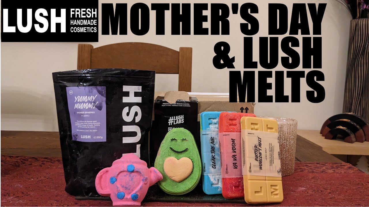 LUSH MOTHER'S DAY 2023 & LUSH MELTS HAUL - YouTube