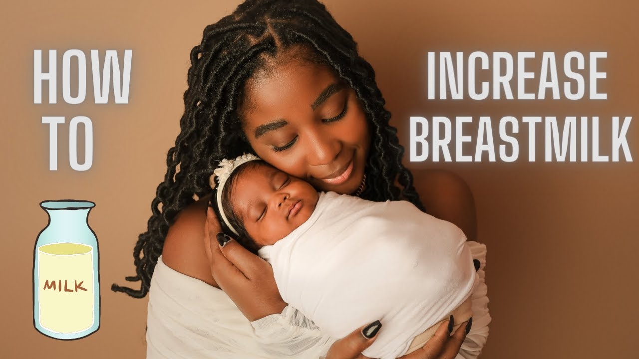 How to Increase BreastMilk| Food To Boost Mothers Milk Supply - YouTube
