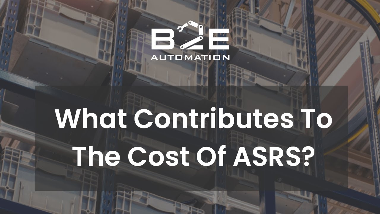 What Contributes To The Cost Of ASRS? - YouTube