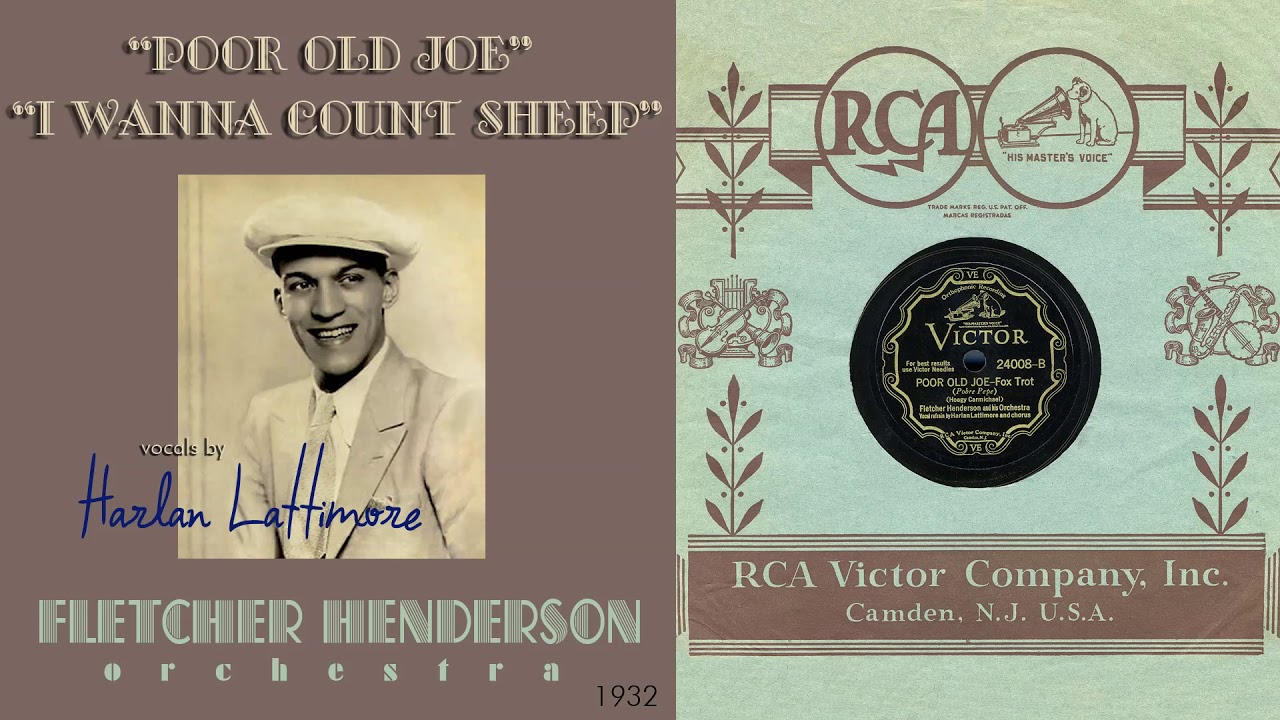 1932, Poor Old Joe, Harlan Lattimore with Fletcher Henderson Orch, HD ...