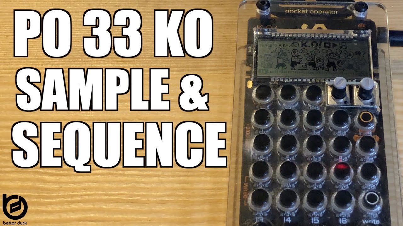 PO 33 KO Sampler Sequence - YouTube