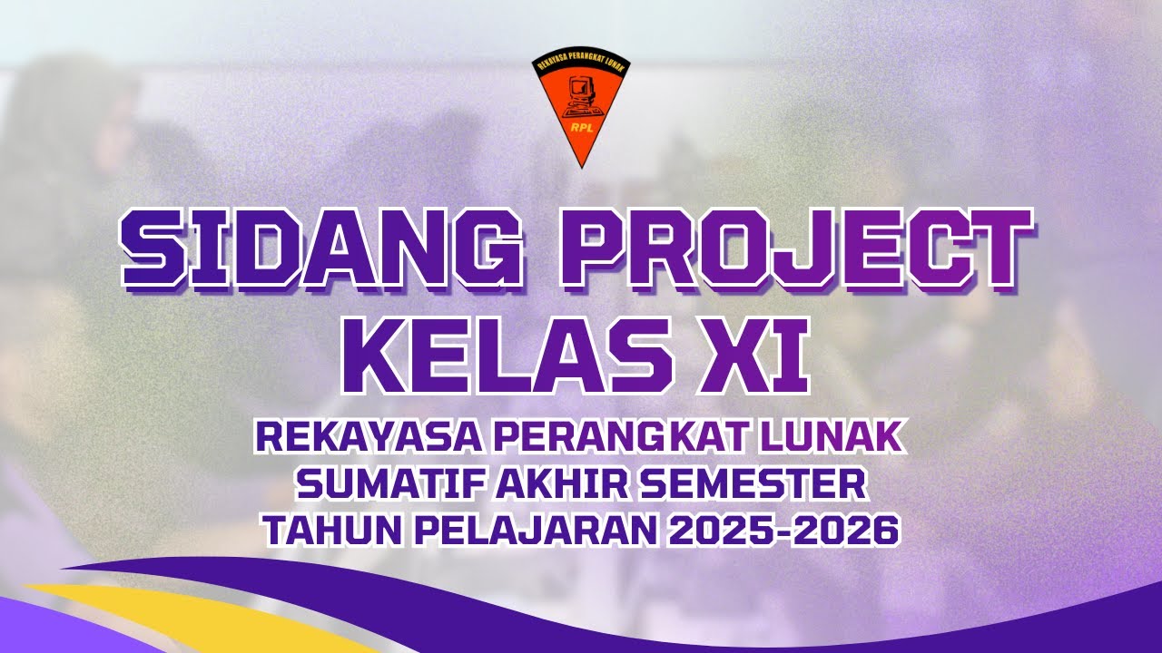 LIVE UJIAN PROJECT XI RPL A TAHUN 2025 | RPL SMKN 1 PUSAKANAGARA - YouTube