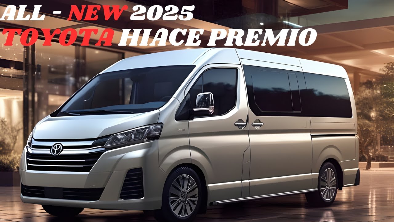 All New 2025 TOYOTA HIACE Premio! - Interior & Exterior Details! - YouTube