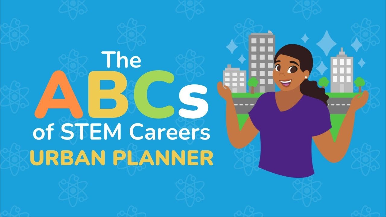 The ABCs of STEM Careers - Urban Planner - YouTube