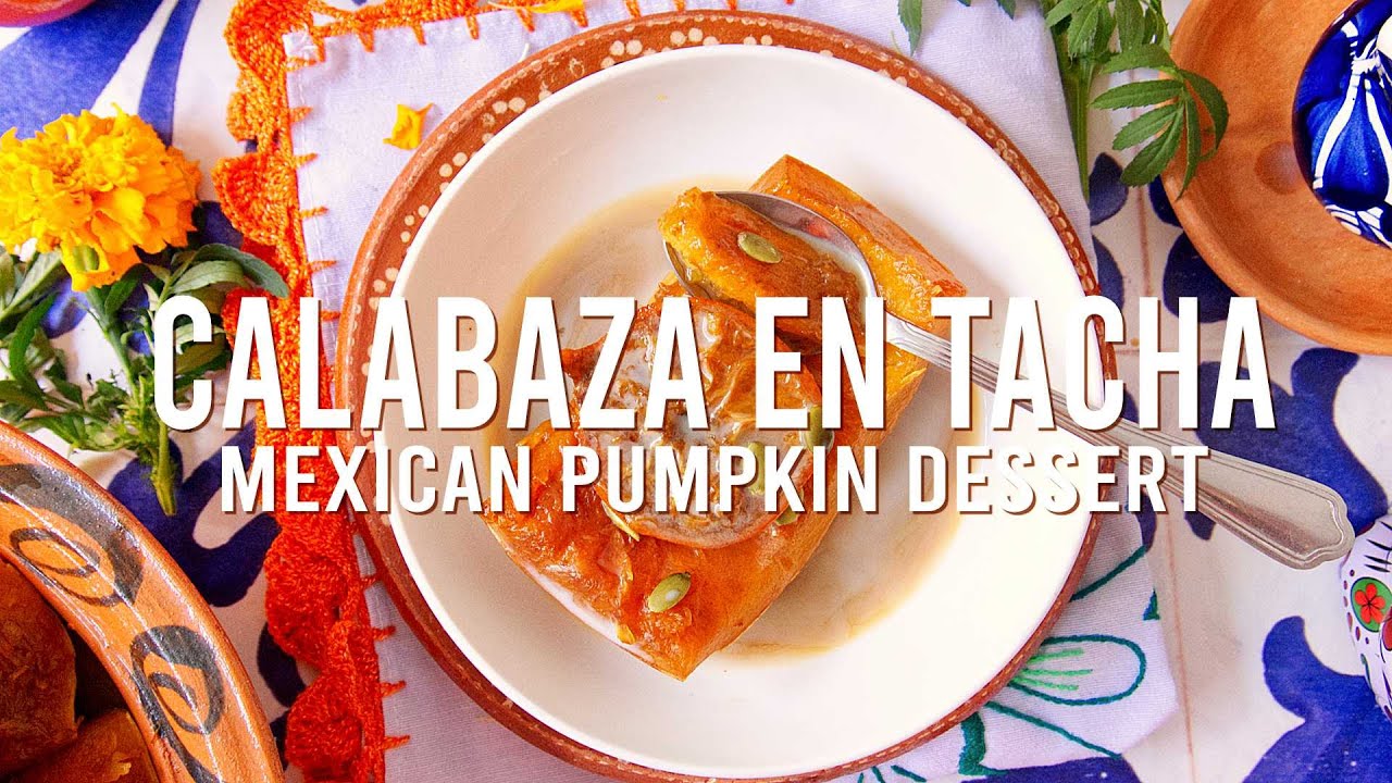 Calabaza en Tacha Recipe (Mexican Pumpkin Dessert) - YouTube