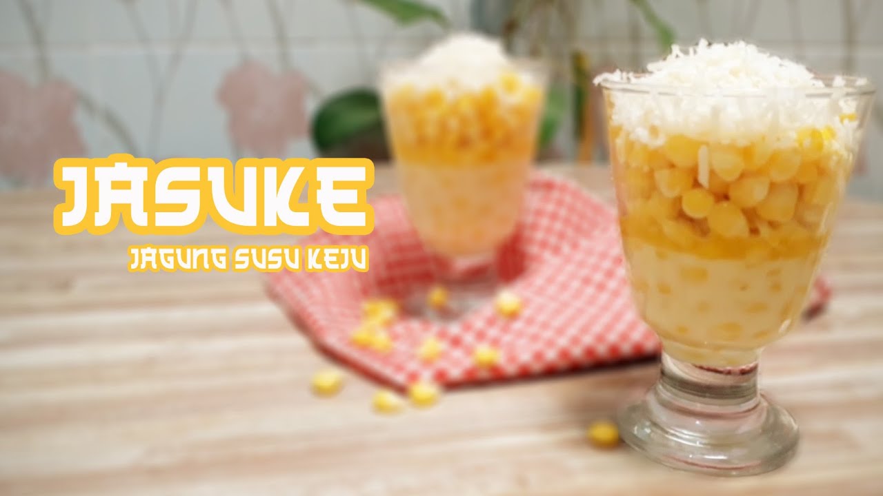 Cara Membuat Jagung Susu Keju / Corn Cup || Hanya 4 Bahan - YouTube