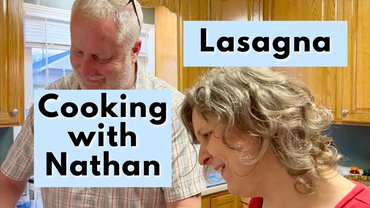 Cooking with Nathan - Lasagna - YouTube