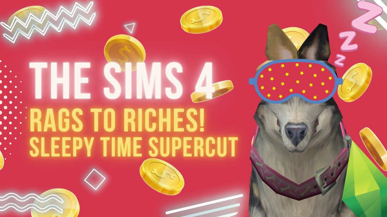 3 Hours of Chaotic Sims 4 for Sleepy Time | Rags to Riches Supercut ...