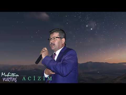 Muhittin yurttaş ''Acizim'' İlahisi