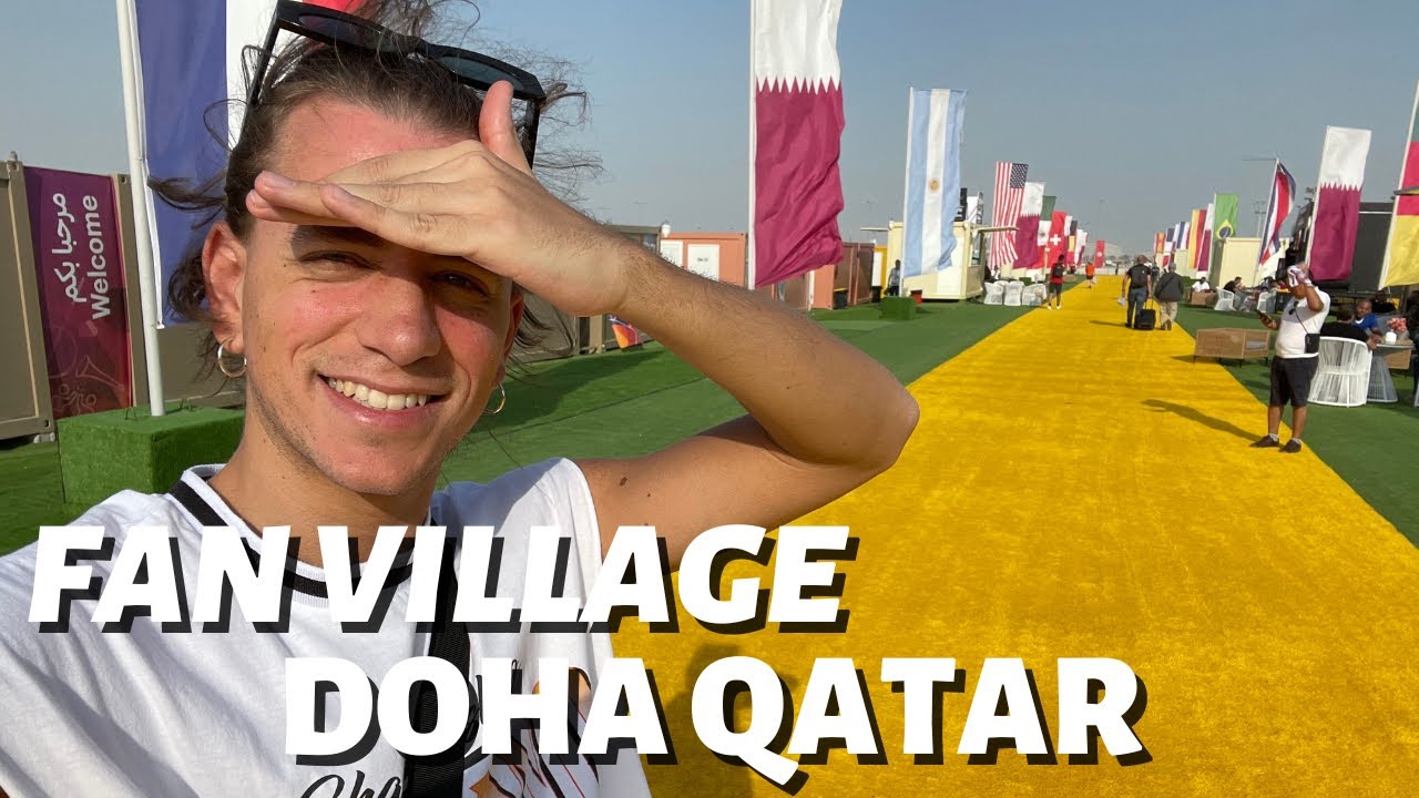 FAN VILLAGE EN DOHA QATAR PARA LA COPA DEL MUNDO 2022 | EL SUPERMERCADO ...