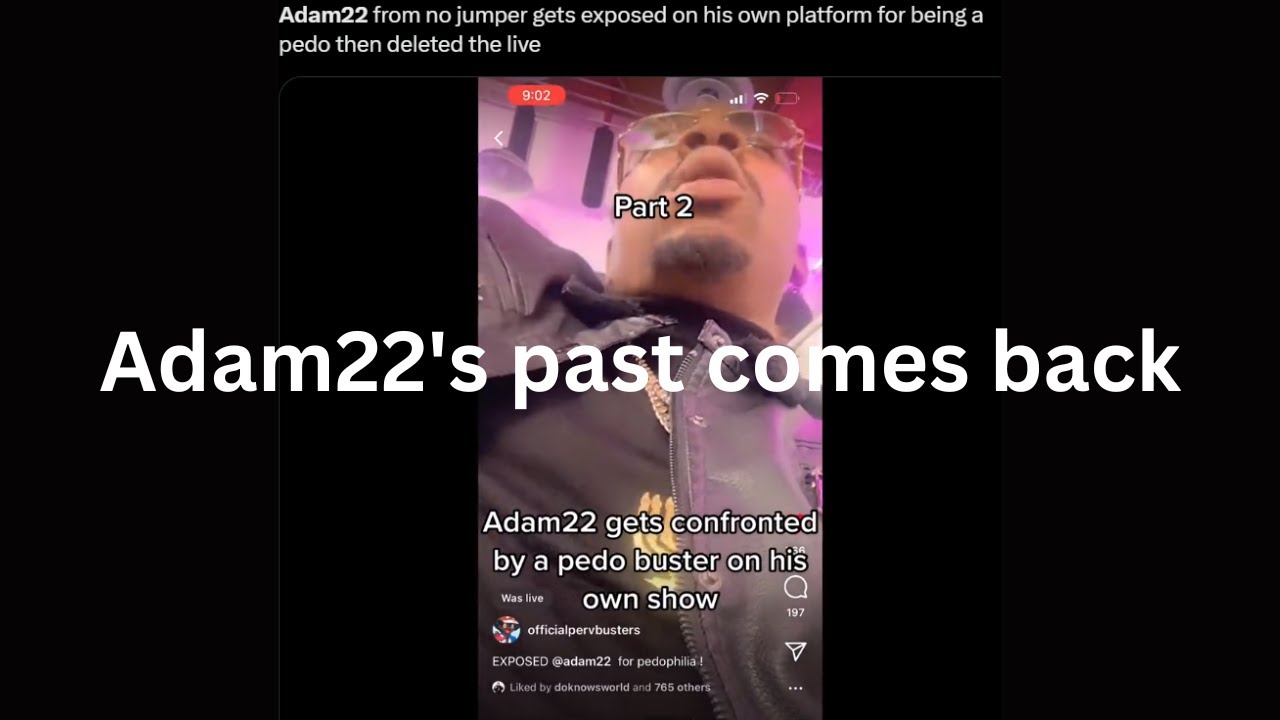 Adam 22’s past situation - YouTube