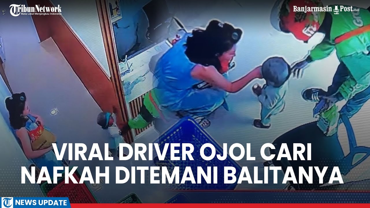 Perjuangan Driver Ojol Cari Nafkah Bersama Balitanya, Pelanggan Sampai ...