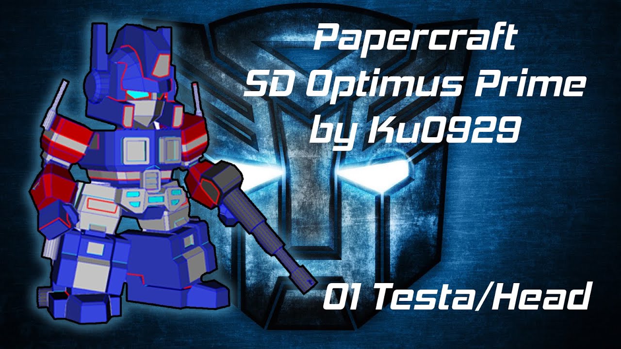DIY SD Optimus Prime Papercraft - YouTube