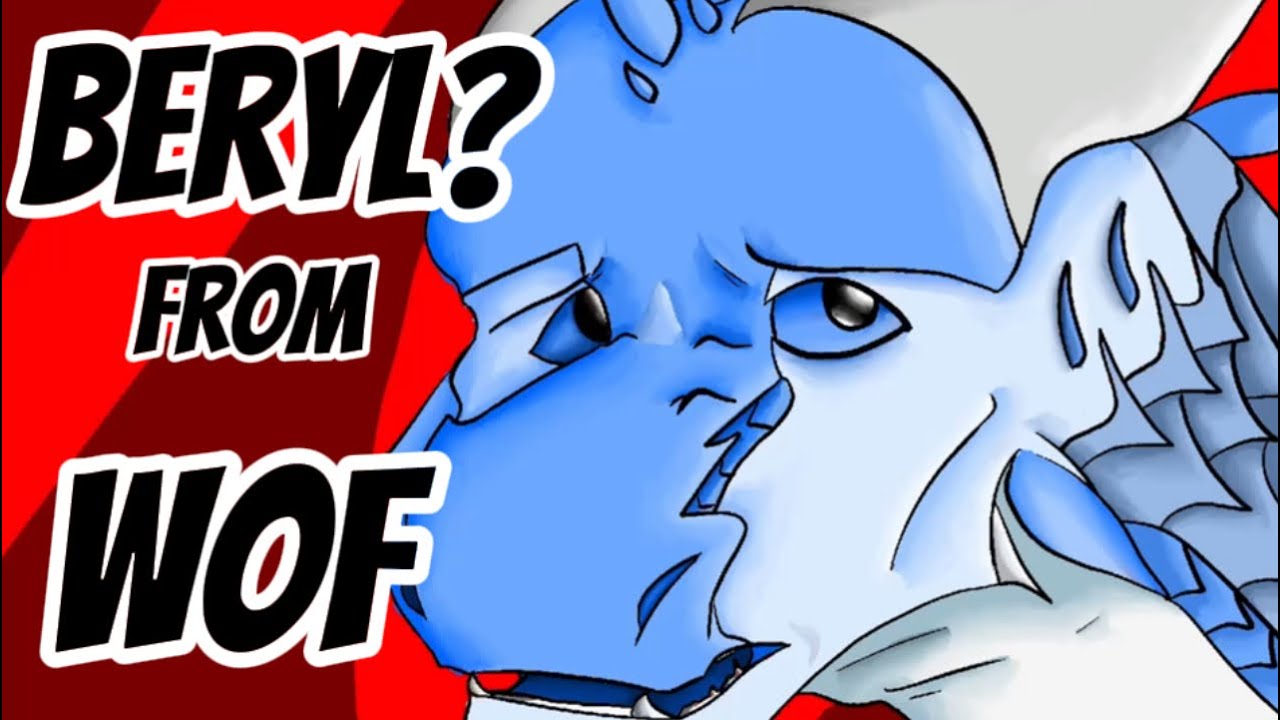 Who Is Beryl? | Wings Of Fire Theories + Speedpaint | - YouTube
