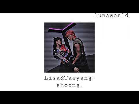 Lisa & Taeyang-shoong (speed up) - YouTube