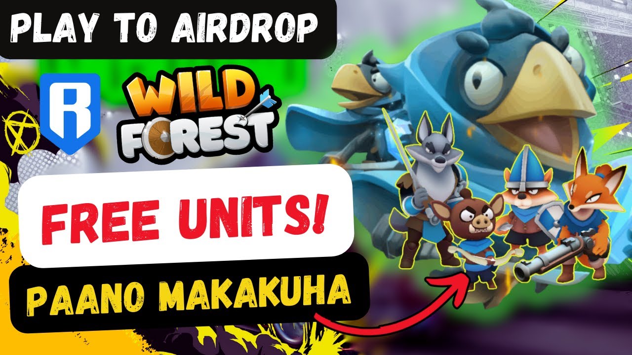 Wild Forest Paano Magsimula? Play to Airdrop Season 2 Full Guide for ...