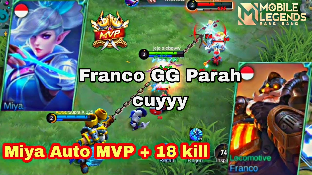 Best Gameplay Miya - Franco GG Parah Miya Auto MVP + 18 Kills - Mobile ...