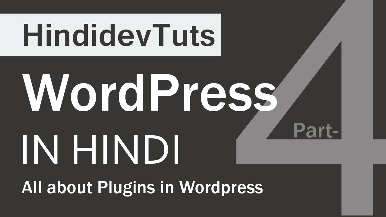 Wordpress Tutorials In Hindi Part 04 All About Plugins In Wordpress