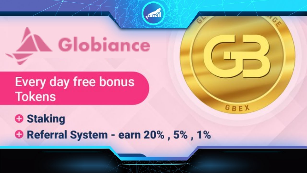 GBEX Globiance | Staking, ISO20022 Compliance, Referral scheme & Chart ...