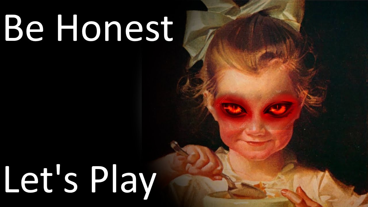 Be Honest | Horror Game Let's Play - YouTube