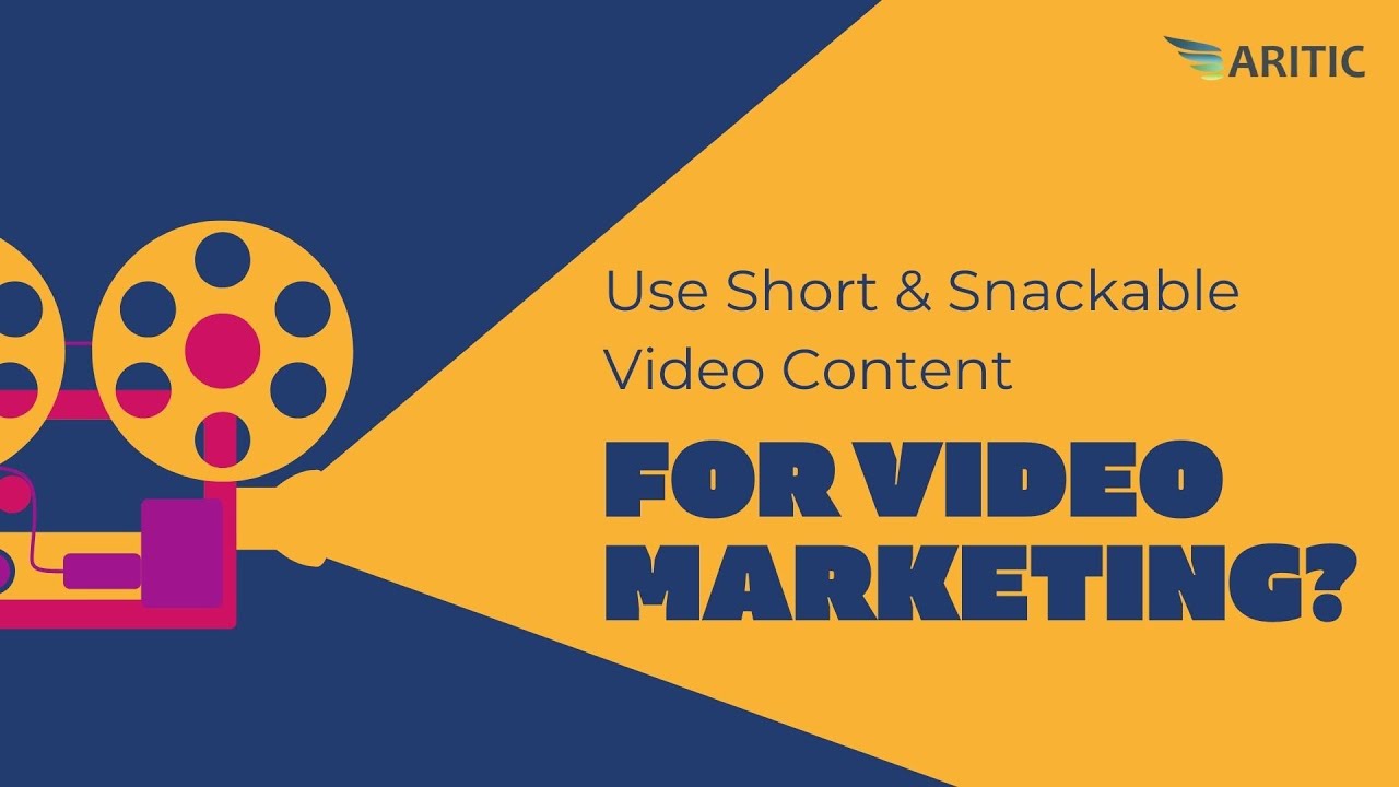 Use Short & Snackable Video Content for Video Marketing - YouTube