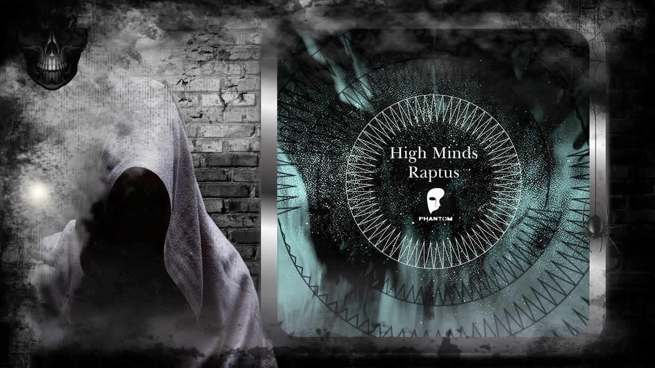 High Minds – Raptus (Original Mix) [Phantom] - YouTube