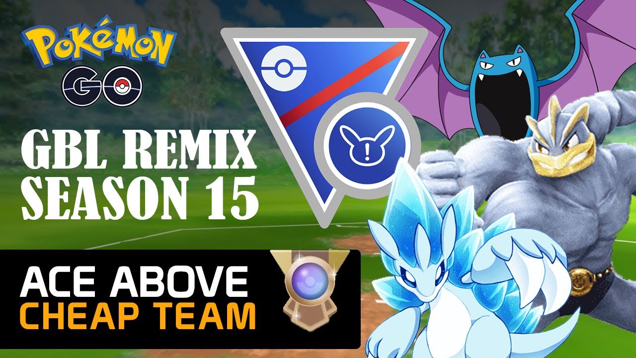 Pokémon GO - Great Battle Remix Cheap Team for Grinding (Ranked Match ...
