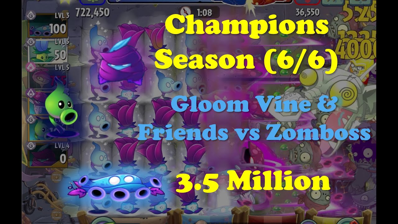 Plants vs Zombies 2, Champions Season (6/6), Gloom Vine & Friends vs ...