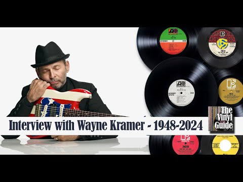 Wayne Kramer (1948-2024) - The Vinyl Guide Interview - YouTube
