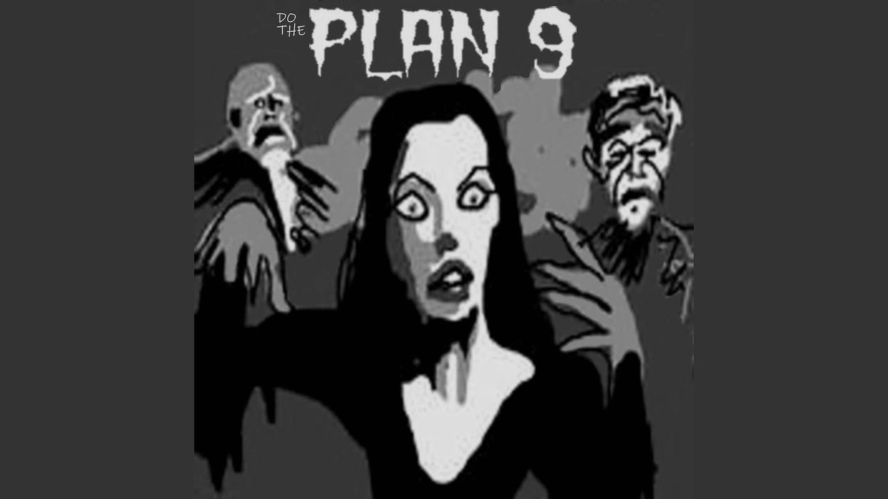 Do The Plan 9 - YouTube