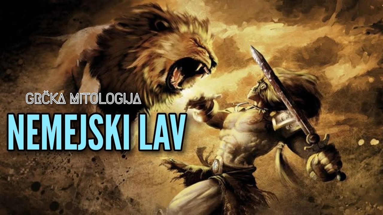 NEMEJSKI LAV: Mit o borbi izmedju čoveka i čudovišta | GRČKA MITOLOGIJA ...