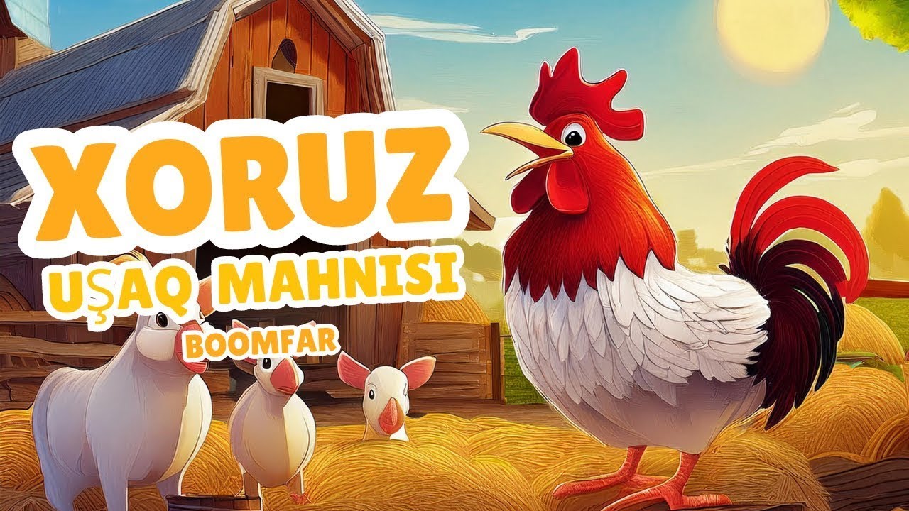 Xoruz Mahnısı - Ay Pipiyi Qan Xoruz | Yeni Uşaq Mahnıları 🐔🎶 - YouTube