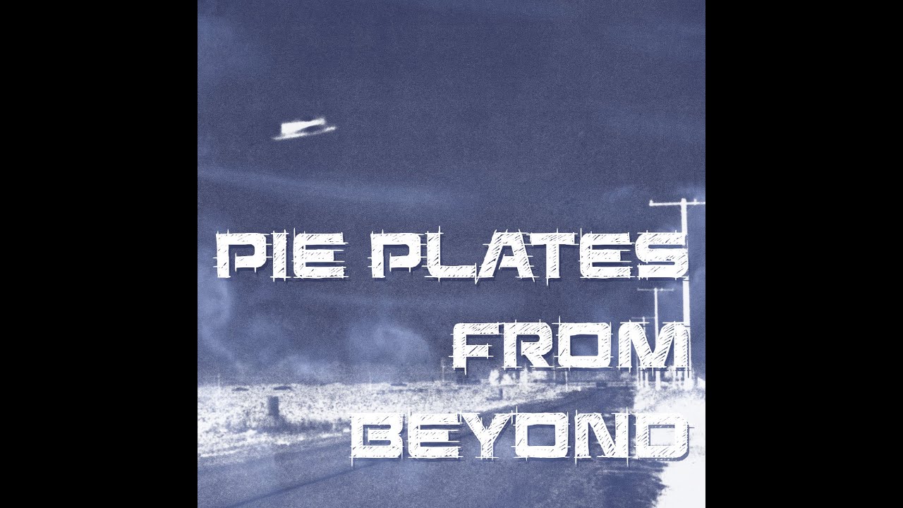 UFOs: Pie Plates from Beyond - YouTube