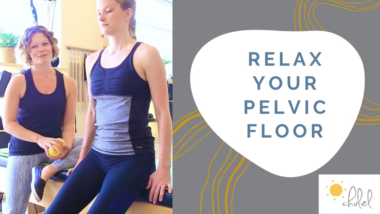 Relax Pelvic Floor Youtube