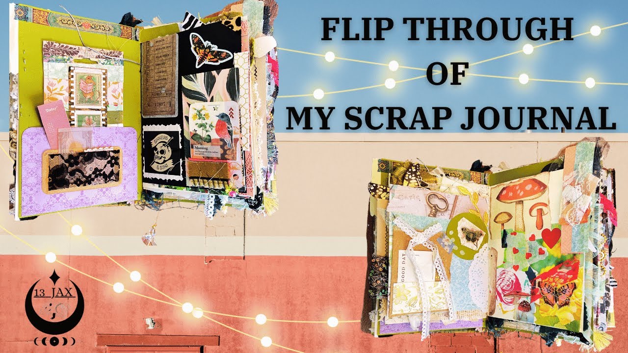 FLIP THROUGH OF MY SCRAP JOURNAL - YouTube