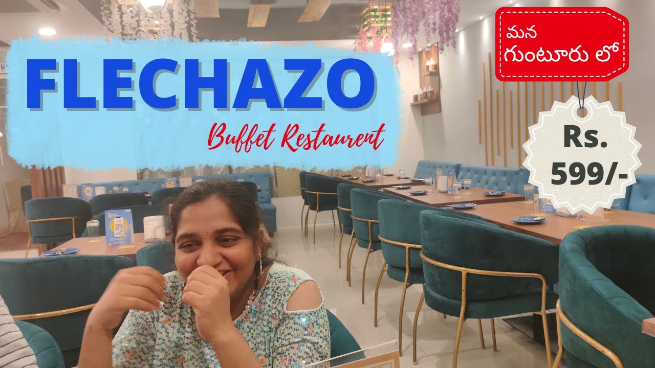 Flechazo Buffet Restaurant | Guntur | Unlimited Food | Buffet - YouTube