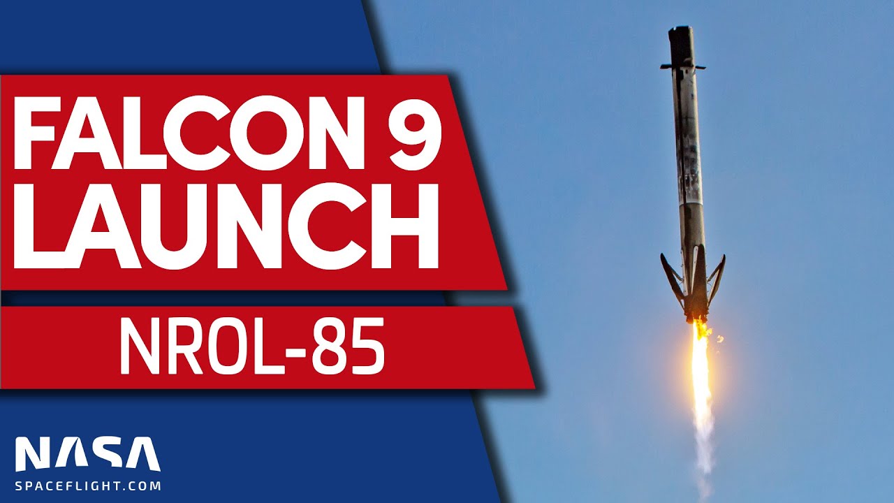 SpaceX Launches & Lands Falcon Booster During NROL-85 Mission - YouTube