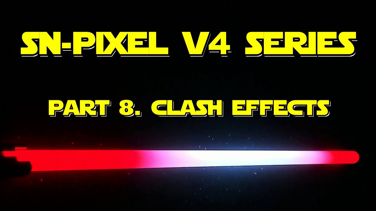 Part 8. Clash Effects | SN-PIXEL V4 Tutorials - YouTube