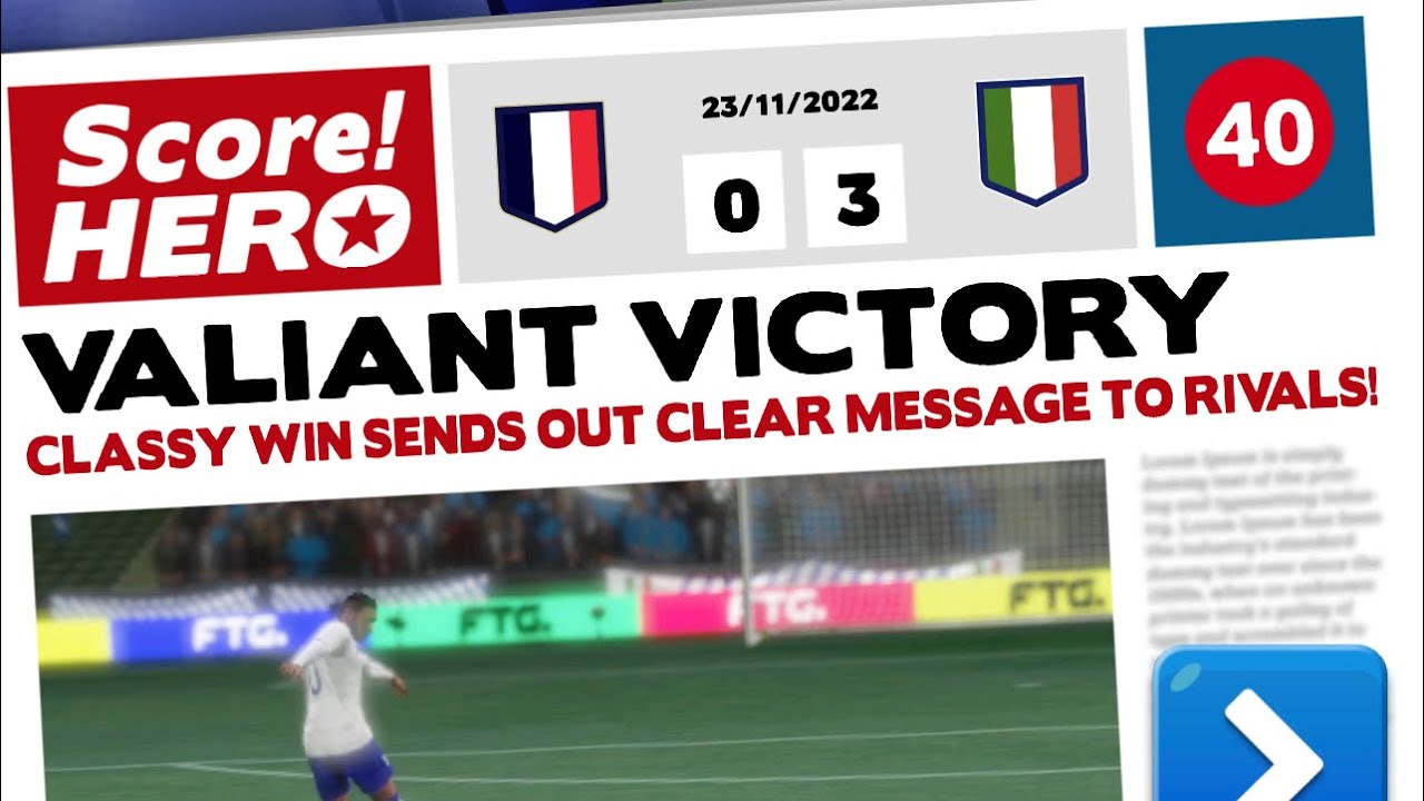 Score! Hero 2023 - World Hero - Level 40 - France Vs. Italy - YouTube