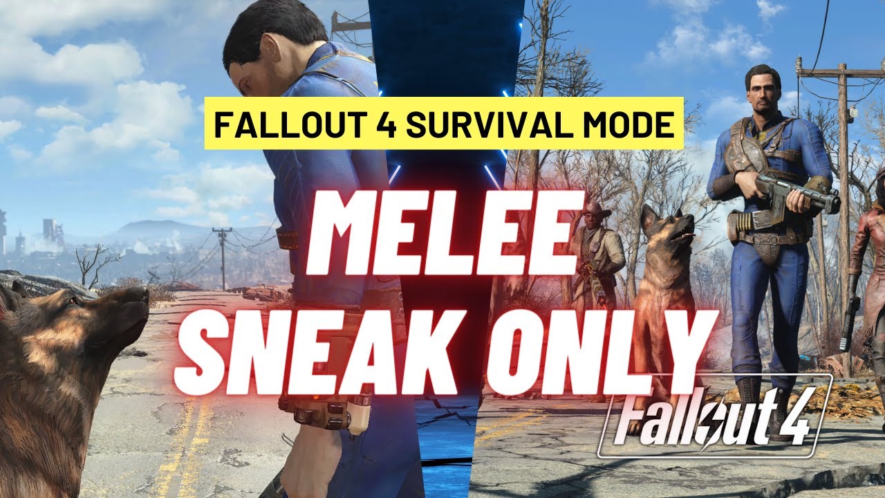 FALLOUT 4 SURVIVAL MODE | MELEE SNEAK BUILD | NO MODS - YouTube