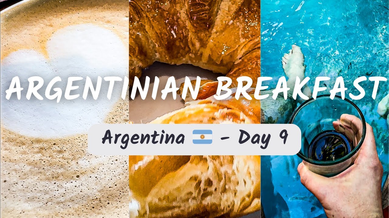 I had a Traditional Argentinian Breakfast - Argentina 🇦🇷 - Day 9 - YouTube