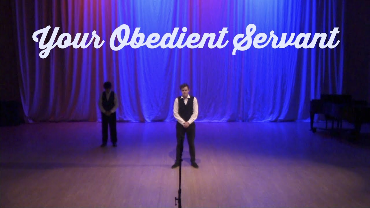 Your Obedient Servant | Fall 2022 - YouTube