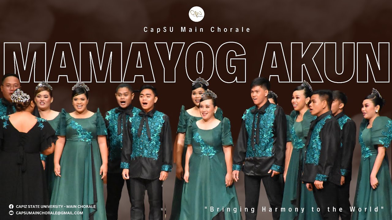 World Choir Games 2023: “Mamayog Akun” | CapSU Main Chorale - YouTube
