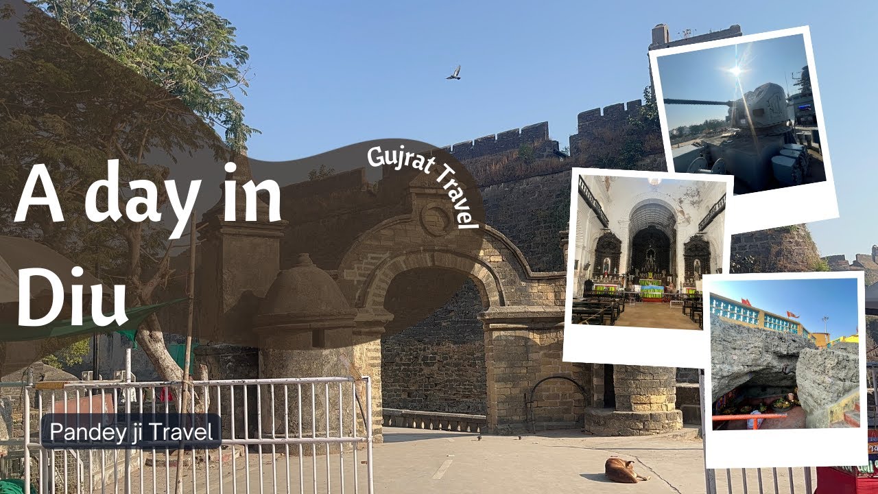 Diu Travel Guide: History & Temples | Everything You Need to Know - YouTube