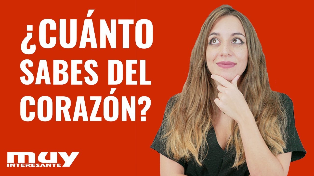 ¿Verdadero o falso? Curiosidades sobre el CORAZÓN HUMANO · Ciencia con ...