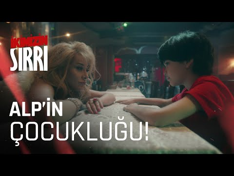 Alp'in çocukluğu... - İkimizin Sırrı 2. Bölüm