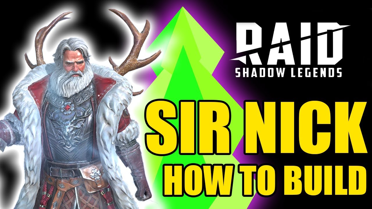 Raid Shadow Legends | Sir Nicholas, How to build Sir Nick in RSL. - YouTube