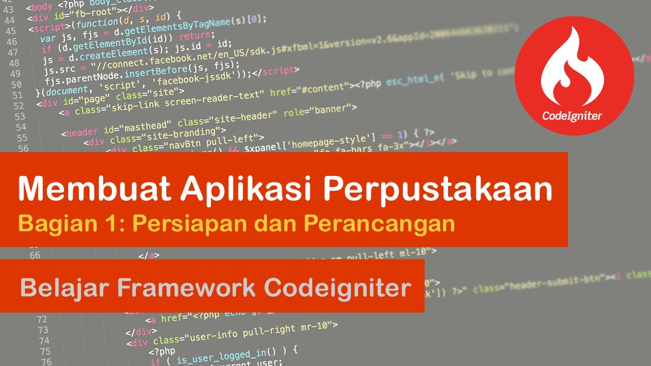 Membuat Aplikasi Perpustakaan dengan Codeigniter Bagian 1: Perancangan - YouTube
